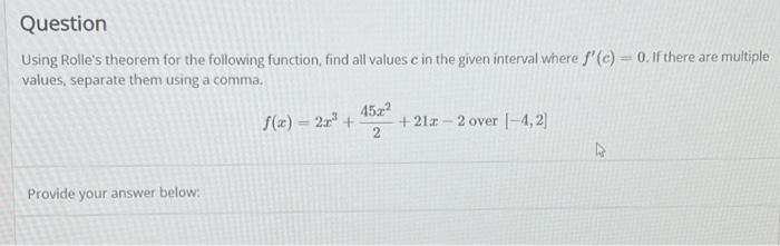 Solved Question Using Rolle's theorem for the following | Chegg.com