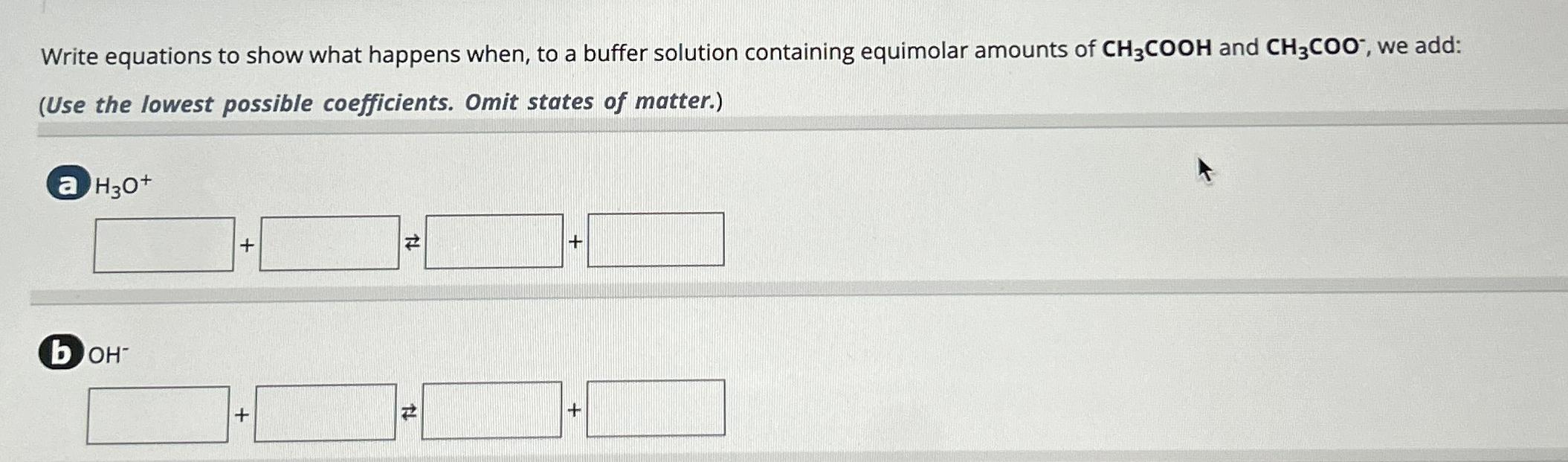 Solved Write equations to show what happens when, to a | Chegg.com