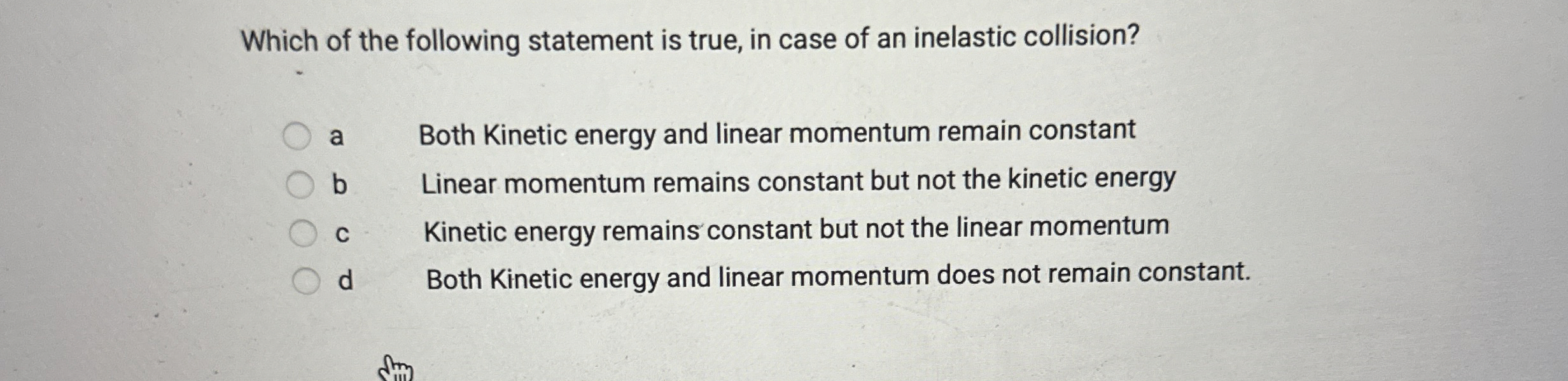 Solved Which of the following statement is true, in case of | Chegg.com