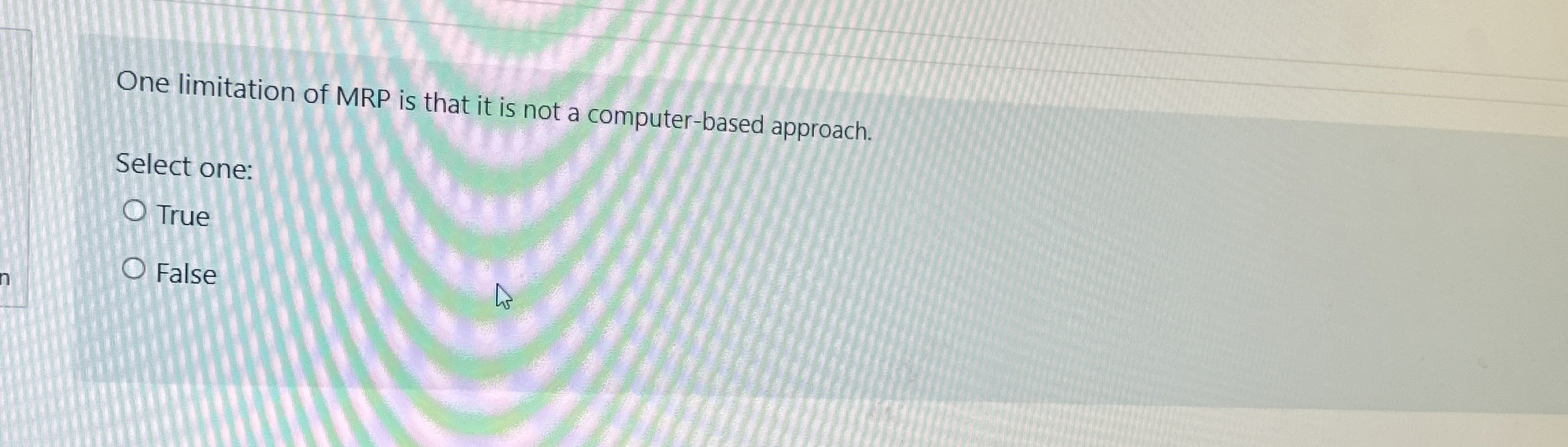 Solved One limitation of MRP is that it is not a | Chegg.com