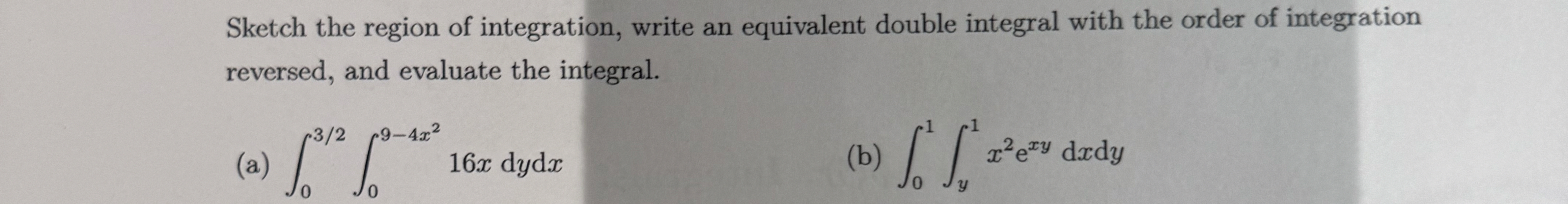 Solved Sketch the region of integration, write an equivalent | Chegg.com