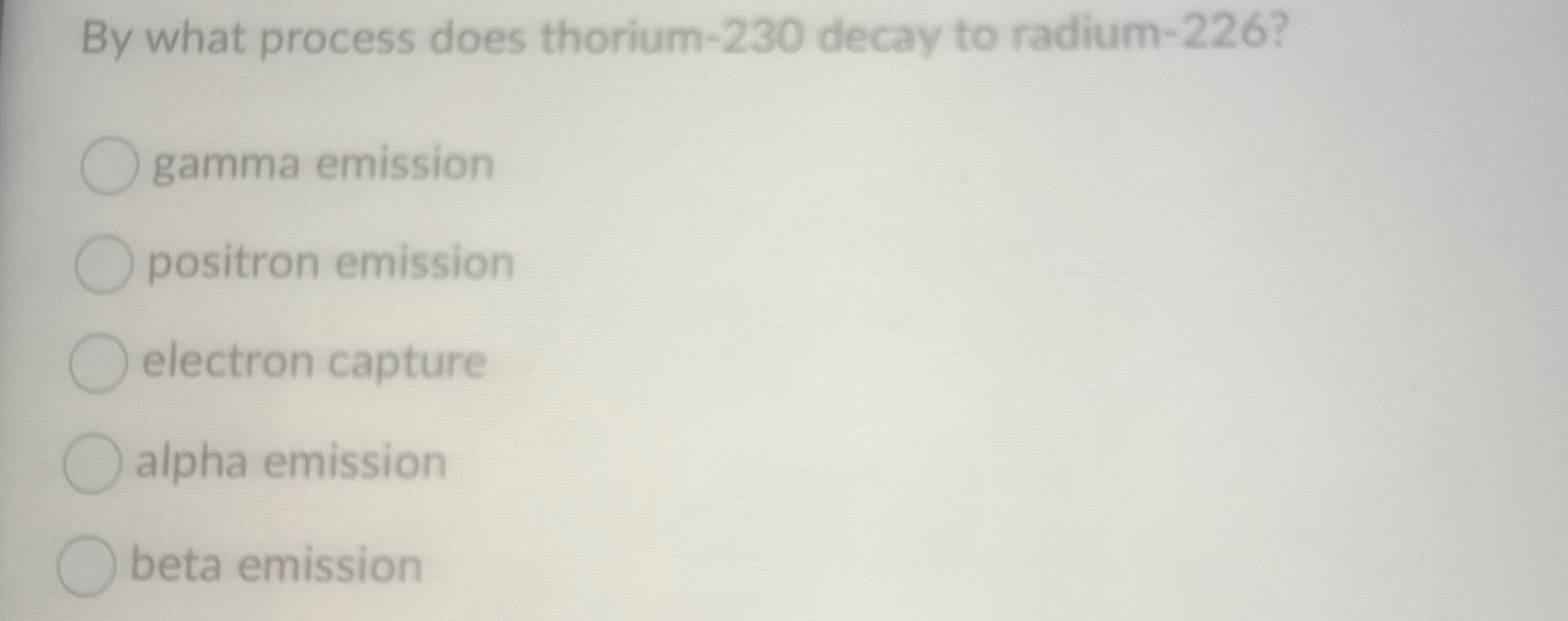 Solved By what process does thorium-230 ﻿decay to | Chegg.com