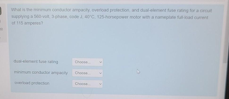 Solved What is the minimum conductor ampacity, overload | Chegg.com