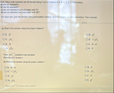 Solved How many code symbols can be formed using 4 ﻿out of 6 | Chegg.com