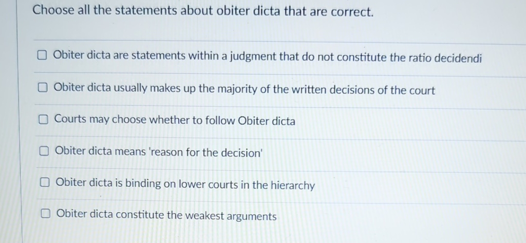 Solved Choose all the statements about obiter dicta that are | Chegg.com