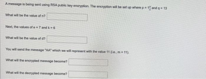 Solved A Message Is Being Sent Using Rsa Public Key 6393