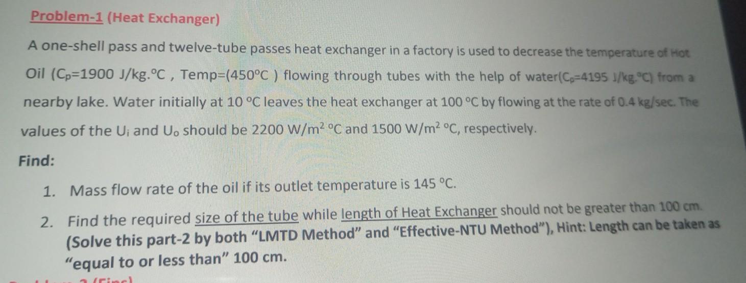 Solved Problem-1 (Heat Exchanger) A one-shell pass and | Chegg.com