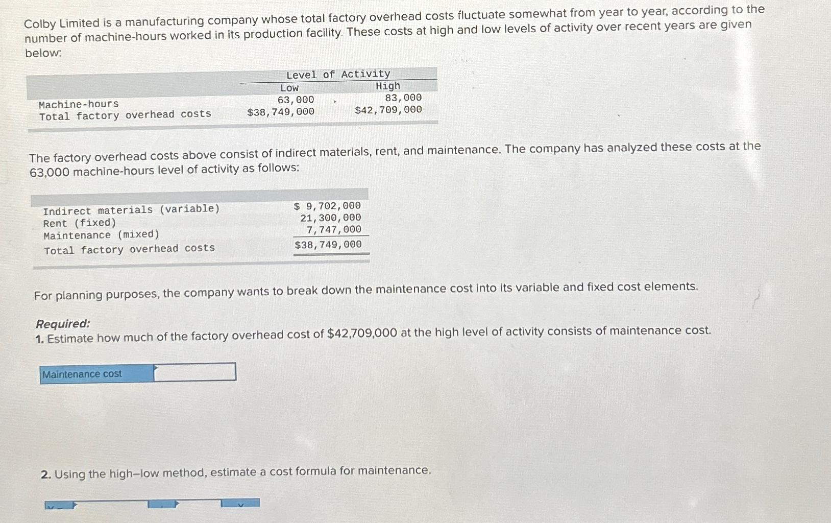 Solved Colby Limited is a manufacturing company whose total | Chegg.com