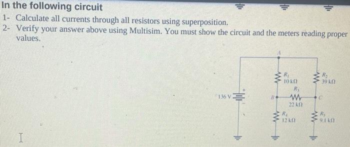 Solved the following circuit 1- Calculate all currents | Chegg.com