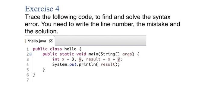 Solved Exercise 4 Trace the following code, to find and | Chegg.com