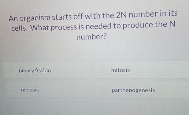 Solved An organism starts off with the 2N ﻿number in its | Chegg.com