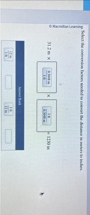 Solved Select the conversion factors needed to convert the | Chegg.com