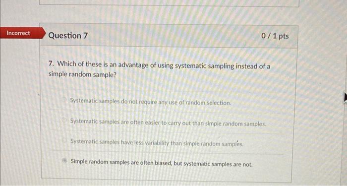Solved 7. Which of these is an advantage of using systematic | Chegg.com