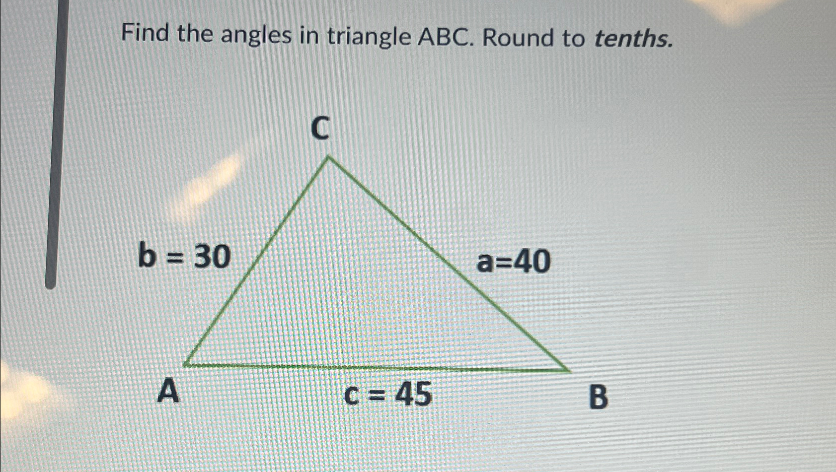 Solved Find the angles in triangle ABC. Round to tenths. | Chegg.com