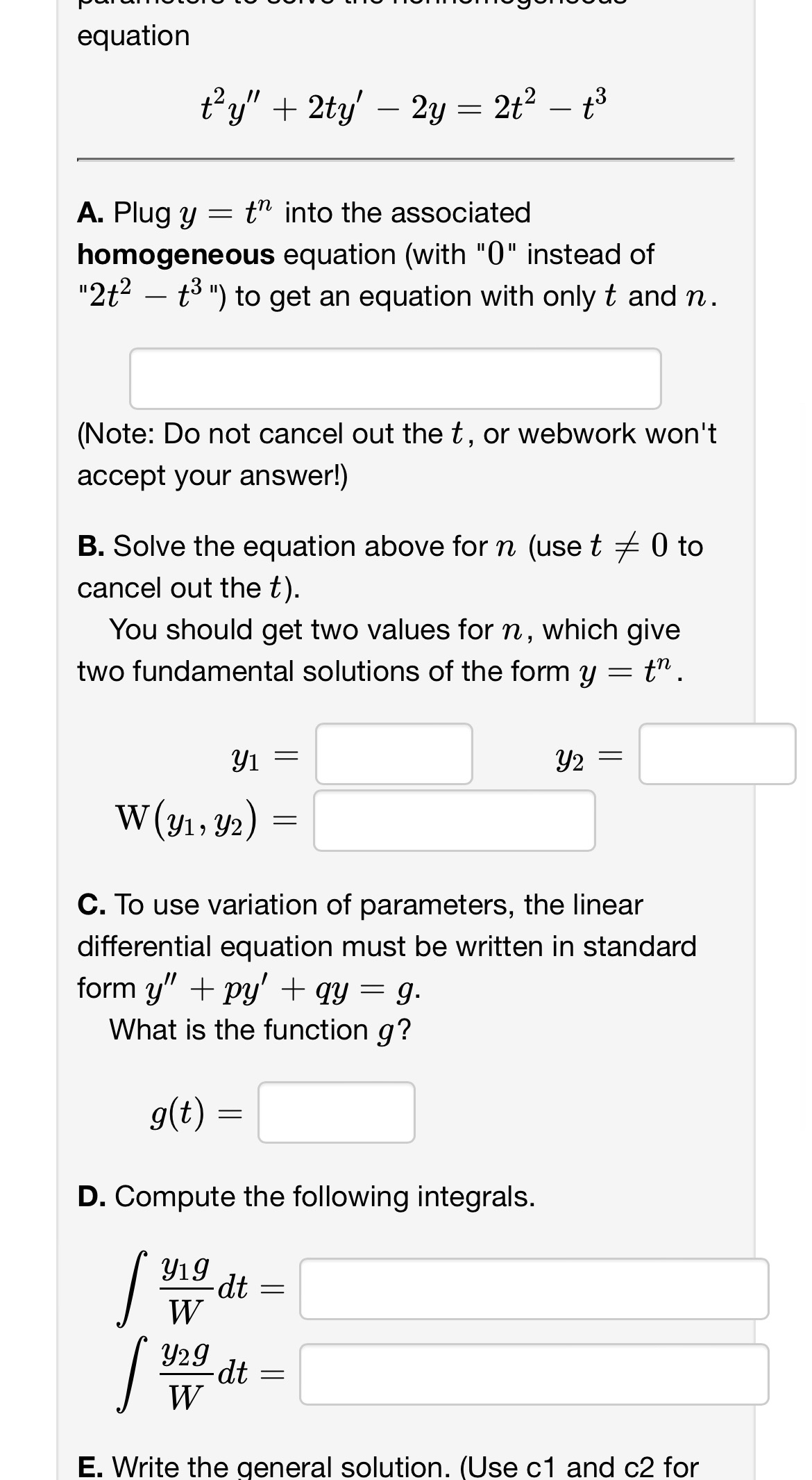 Solved equationt2y''+2ty'-2y=2t2-t3A. ﻿Plug y=tn ﻿into the | Chegg.com