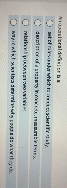Solved An operational definition is a:set of rules under | Chegg.com