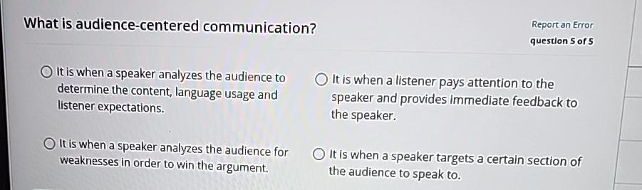 Solved What is audience-centered communication?Report an | Chegg.com