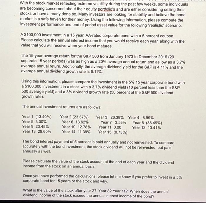 Solved With the stock market reflecting extreme volatility | Chegg.com