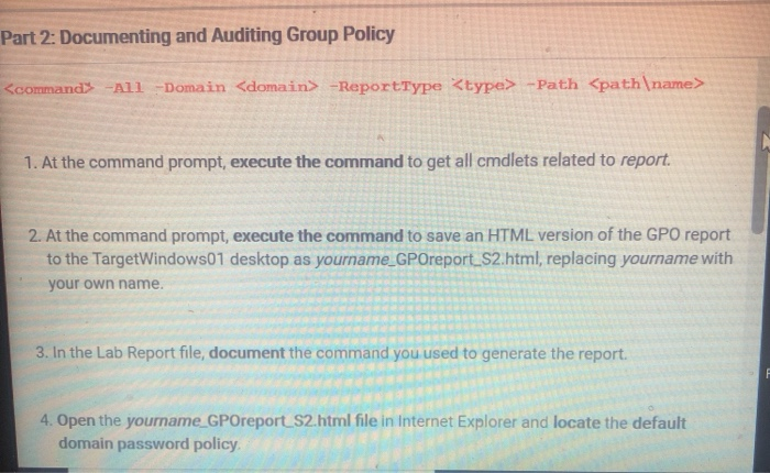 Solved Part 2: Documenting and Auditing Group Policy 1. the | Chegg.com