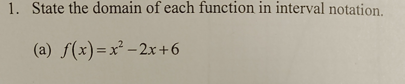 Solved State the domain of each function in interval | Chegg.com