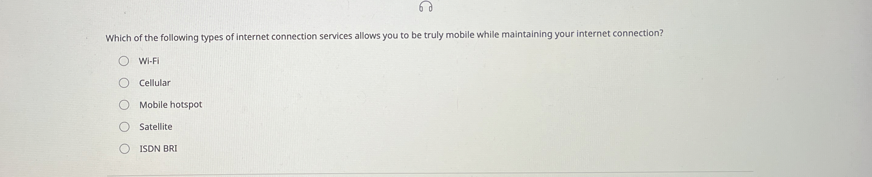 Solved Which of the following types of internet connection | Chegg.com