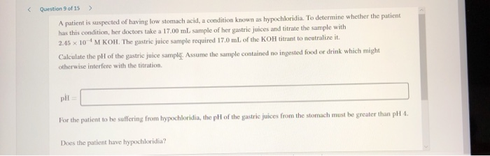Solved Question 9 of 15 A patient is suspected of having low | Chegg.com