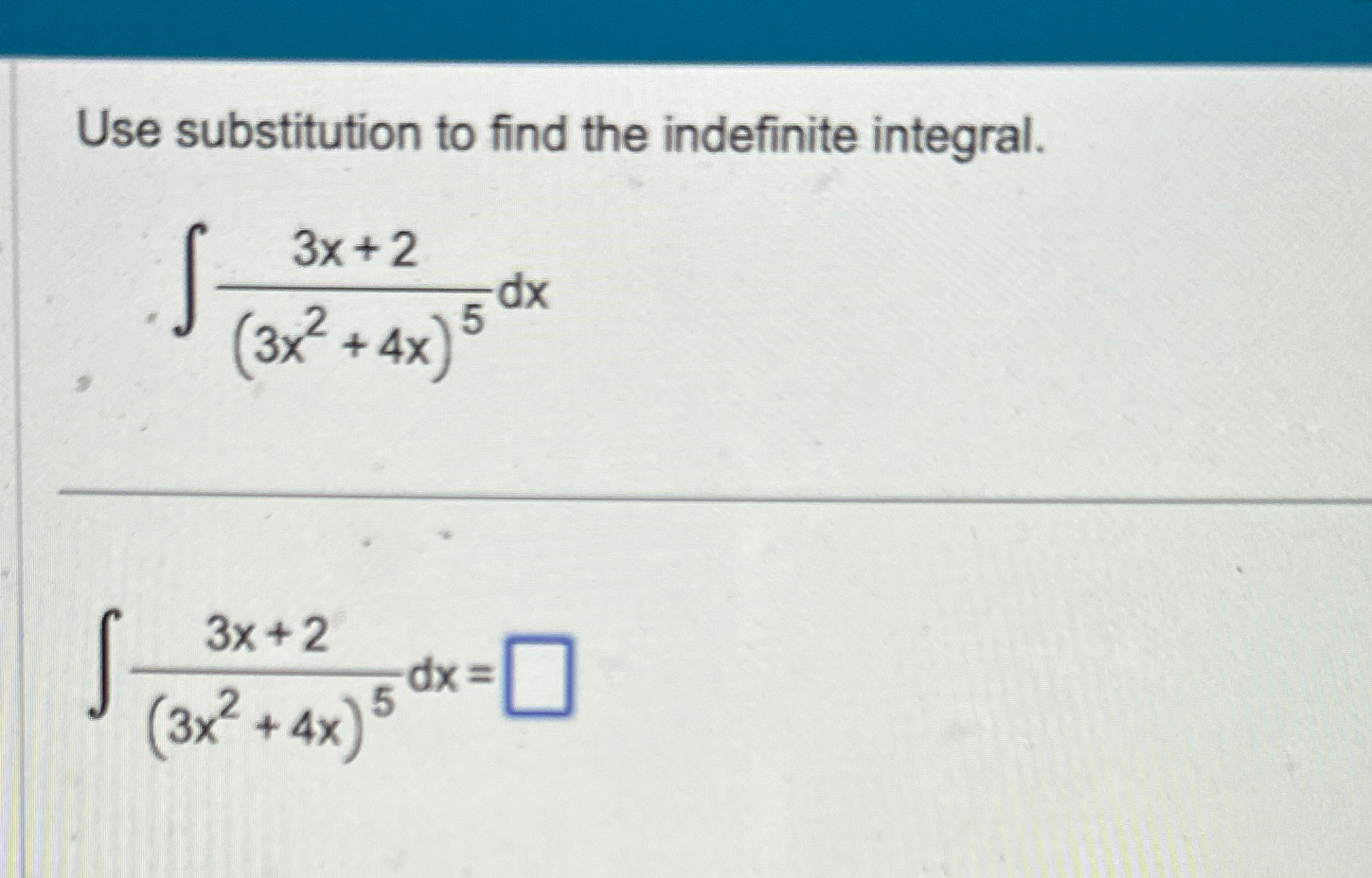 Solved Use substitution to find the indefinite | Chegg.com