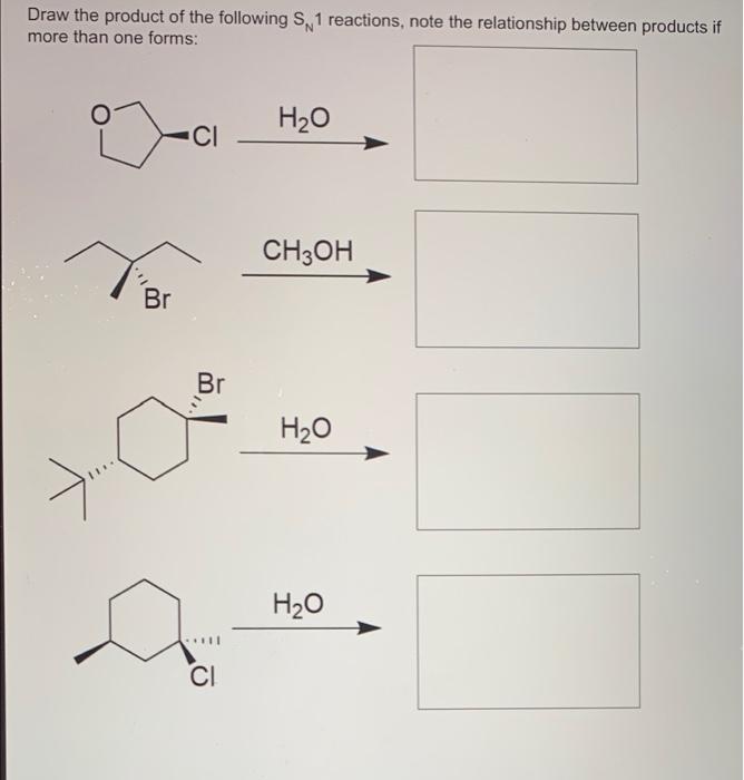 Solved Draw the product of the following SN1 reactions, note | Chegg.com