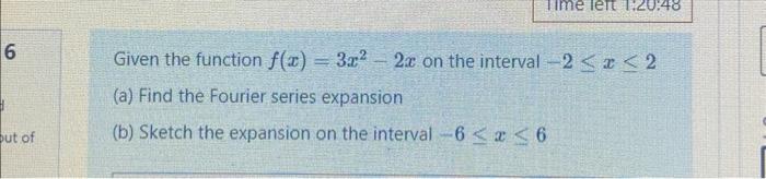 Solved Given the function f(x)=3x2−2x on the interval −2≤x≤2 | Chegg.com