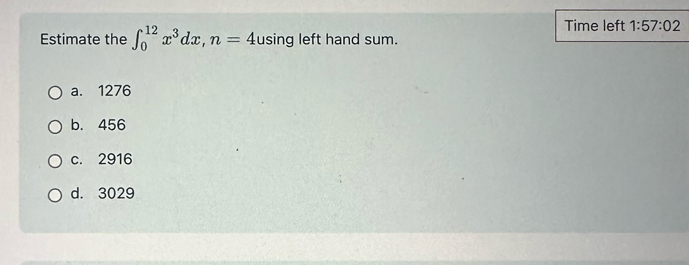 Solved Estimate the ∫012x3dx,n=4 ﻿using left hand sum.Time | Chegg.com