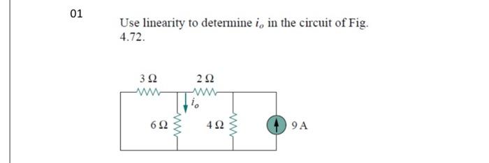 Solved 01 Use linearity to determine i, in the circuit of | Chegg.com