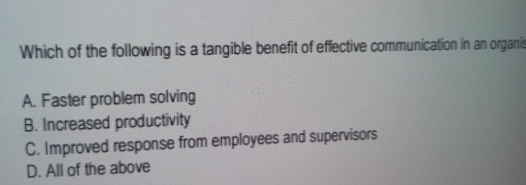 Solved Which of the following is a tangible benefit of | Chegg.com