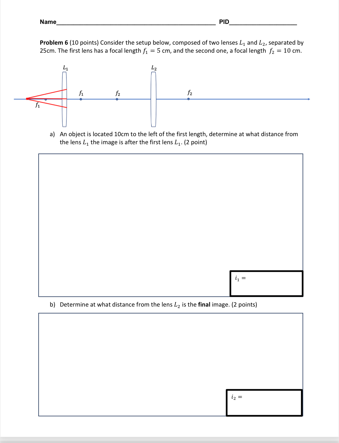 Solved Nameq,PIDq,Problem 6 (10 ﻿points) ﻿Consider the setup | Chegg.com