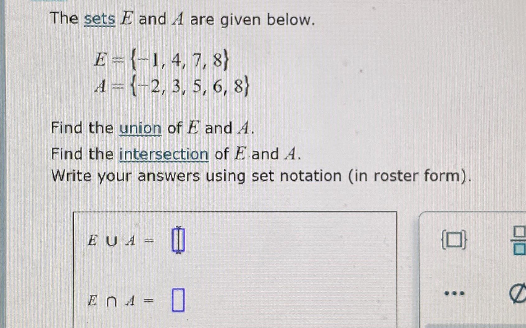 Solved The sets E ﻿and A are given | Chegg.com