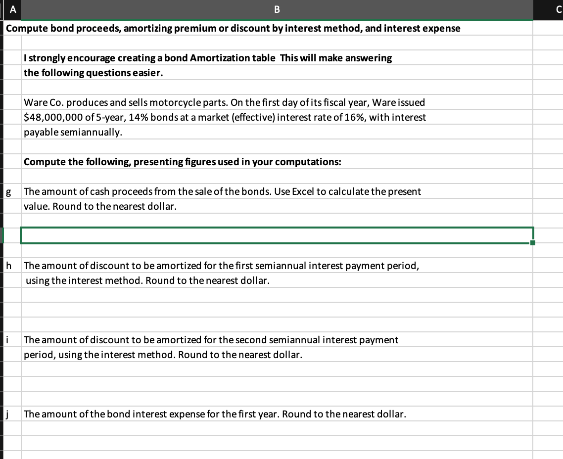 Solved Compute bond proceeds, amortizing premium or discount | Chegg.com
