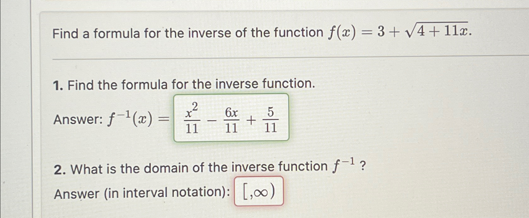 Solved Find a formula for the inverse of the function | Chegg.com