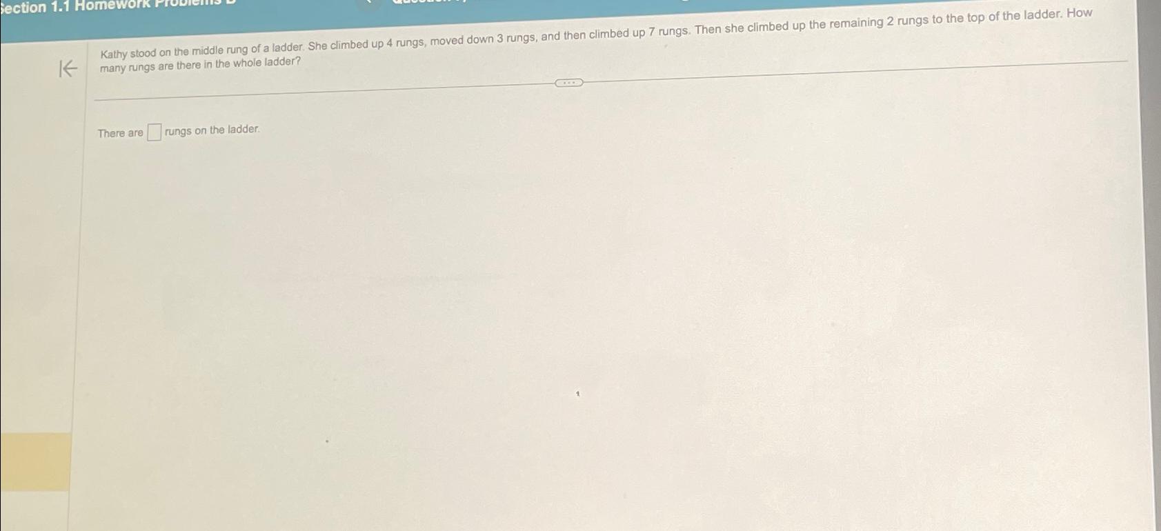 Solved climbed up 7 ﻿rungs. Then she climbed up the | Chegg.com