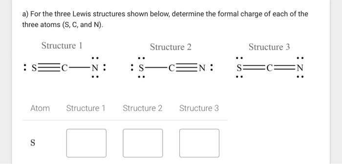 Solved a) For the three Lewis structures shown below, | Chegg.com