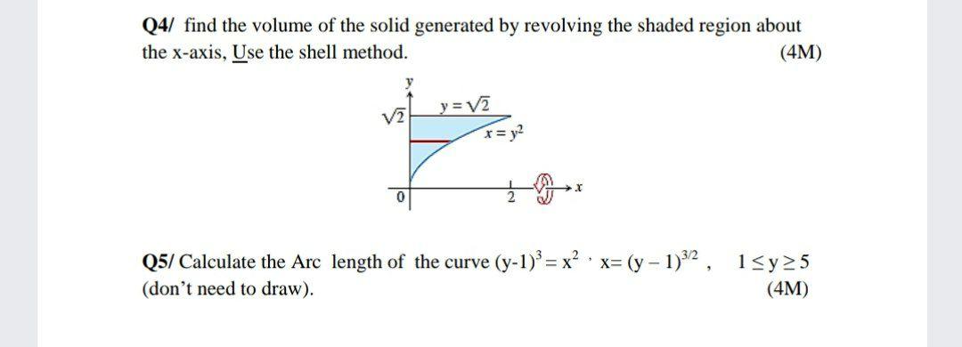 Solved Q4/ find the volume of the solid generated by | Chegg.com