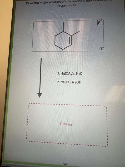 Solved Draw the major product of this reaction. byproducts. | Chegg.com