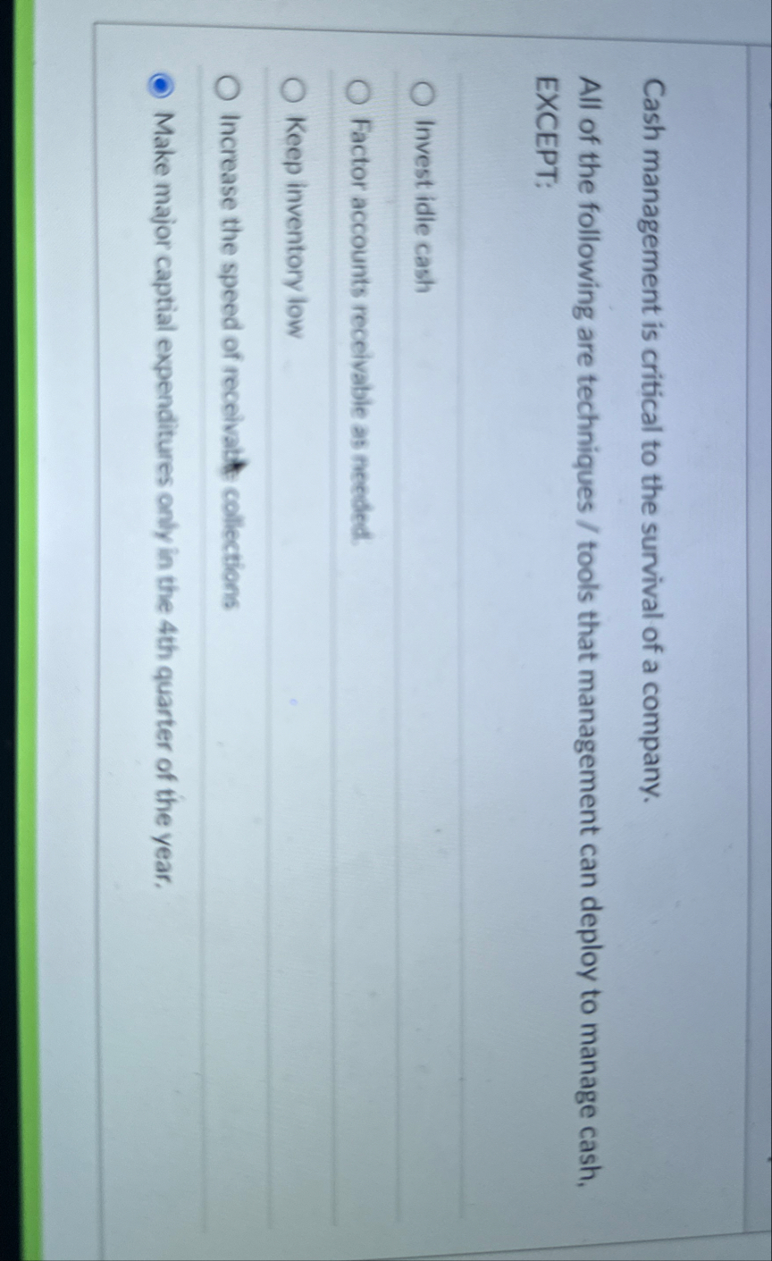 Solved Cash management is critical to the survival of a | Chegg.com