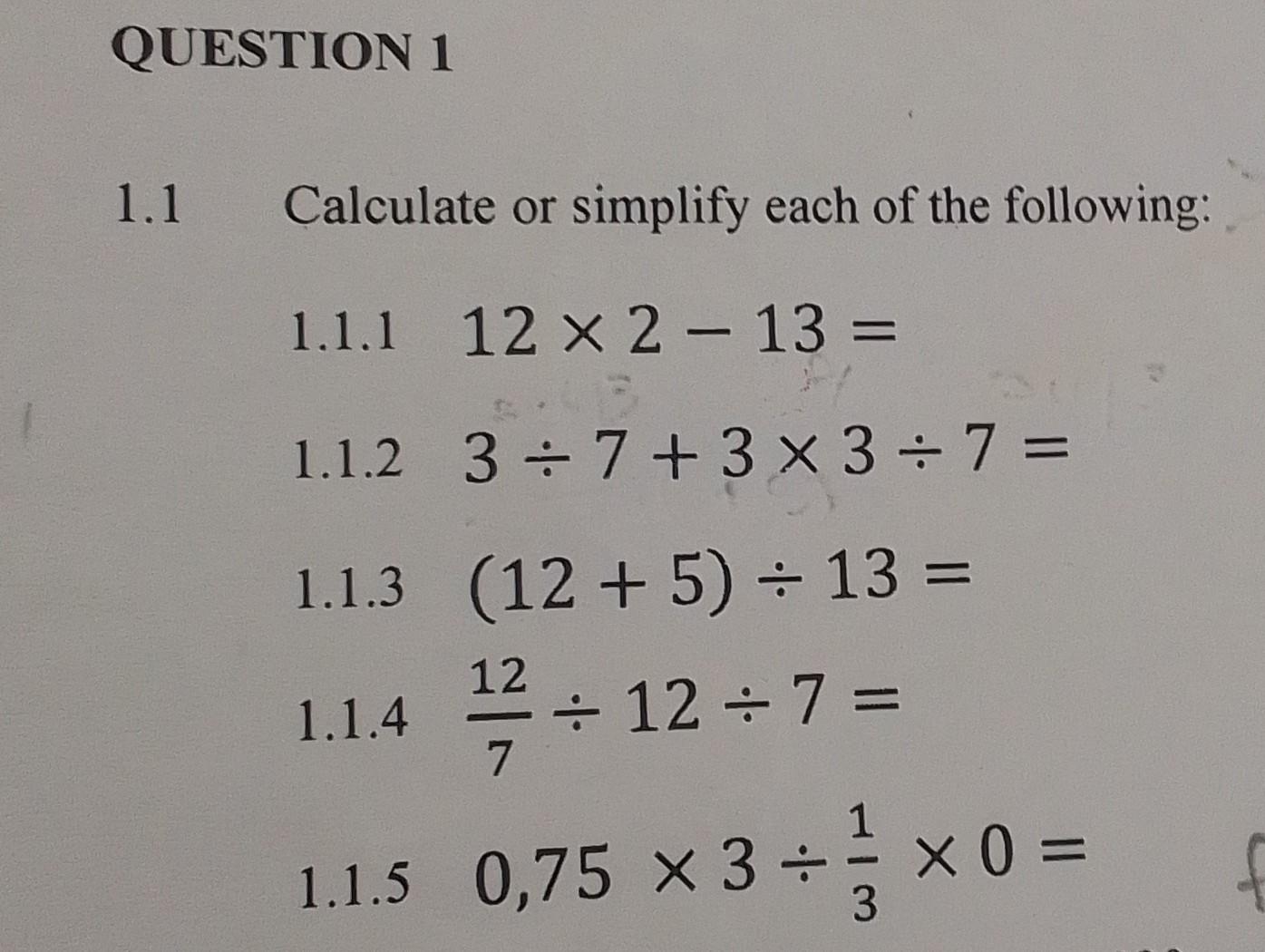 Solved Calculate or simplify each of the following: 1.1.1 | Chegg.com