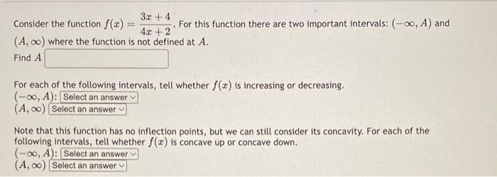 Solved Consider the function f(x)=4x+23x+4. For this | Chegg.com