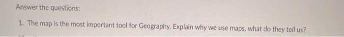 Solved Answer the questions: 1. The map is the most | Chegg.com