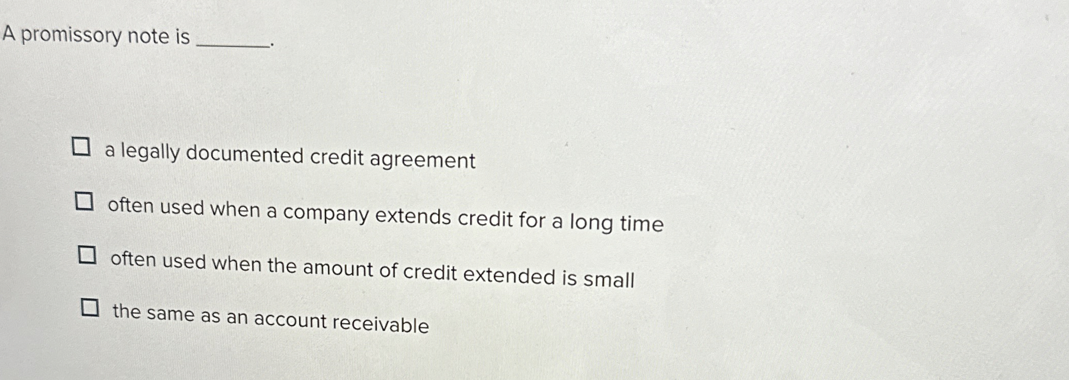 Solved A promissory note is a legally documented credit | Chegg.com