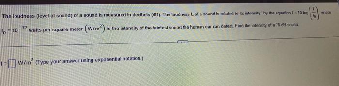 Solved I0=10−12 watts per square meter (W/m2) is the | Chegg.com