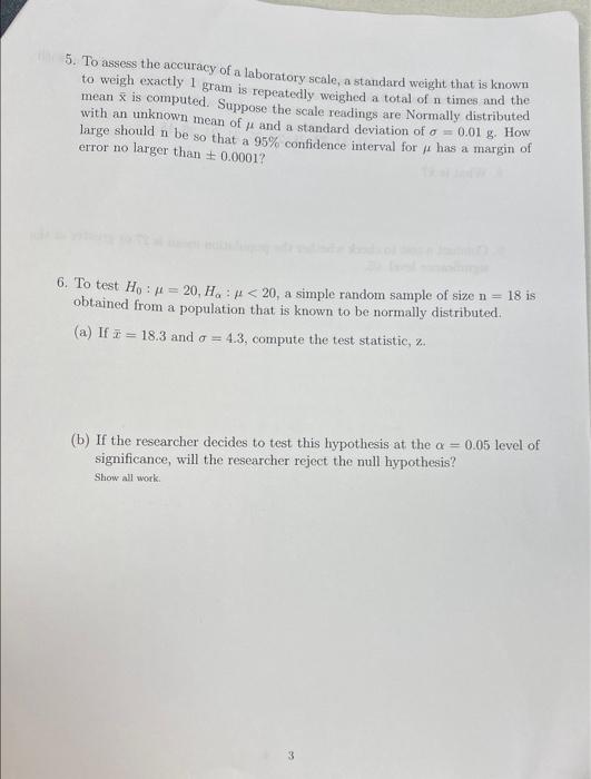 Solved 5. To assess the accuracy of a laboratory scale, a | Chegg.com