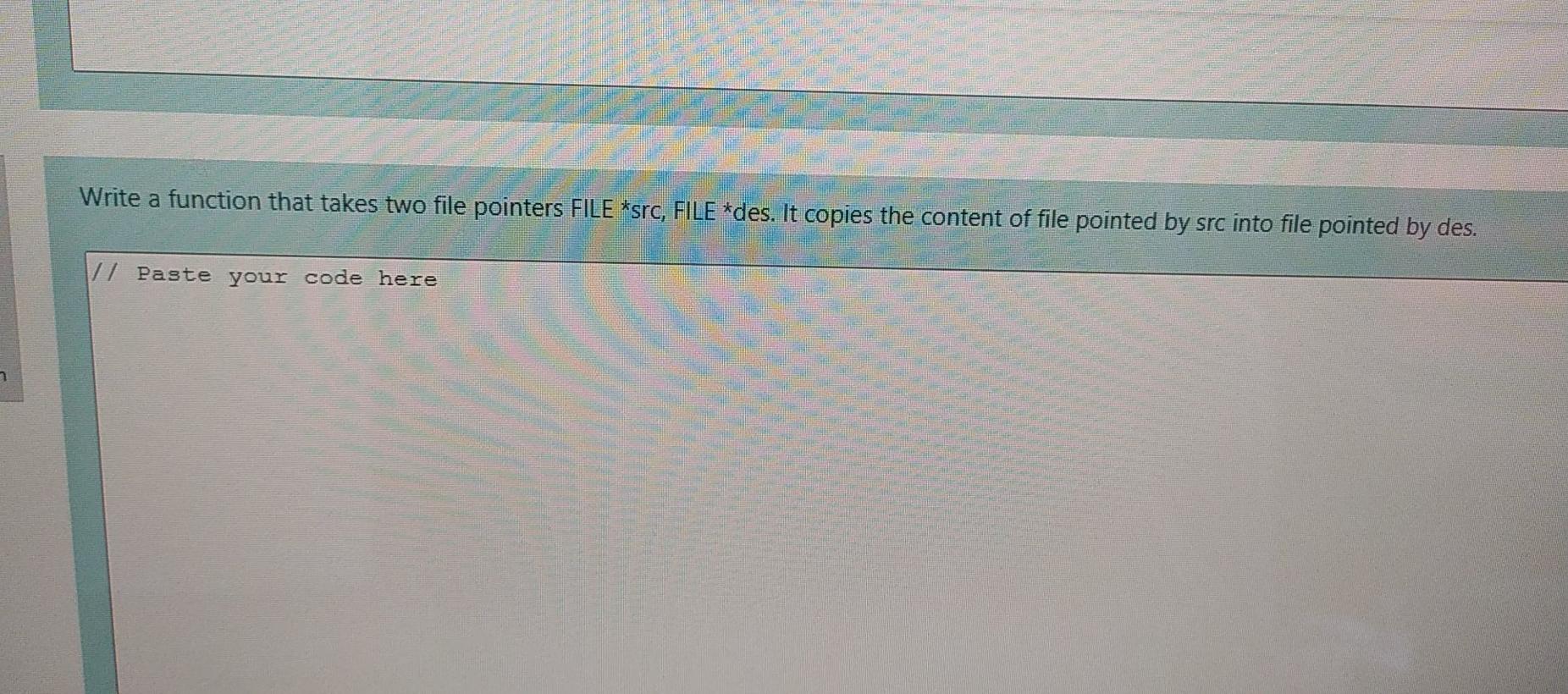 Solved Write a function that takes two file pointers FILE | Chegg.com