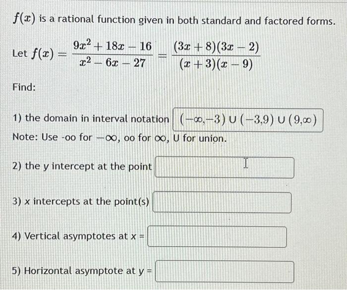 Solved f(x) is a rational function given in both standard | Chegg.com