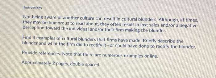 Solved Instructions Not being aware of another culture can | Chegg.com
